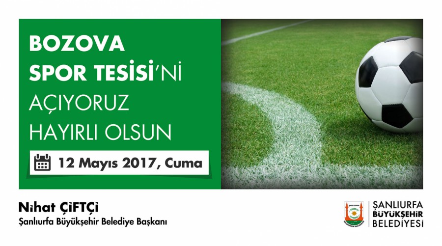 Bozova Spor Kompleksi Açılıyor- Şanlıurfa Büyükşehir Belediyesi
